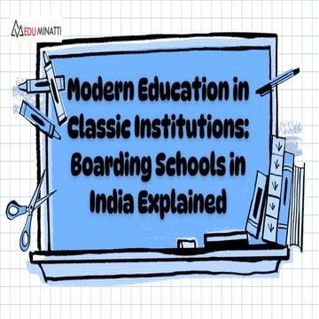 Modern Education in Classic Institutions Boarding Schools in India ...