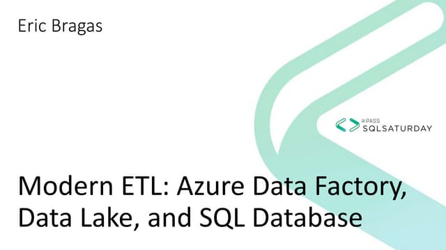 Modern ETL: Azure Data Factory, Data Lake, and SQL Database | PPT Modern ETL: Azure Data Factory, Data Lake, and SQL Database | PPT