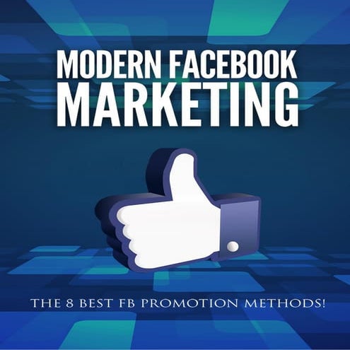 Modern facebook marketing training guide | PDF
