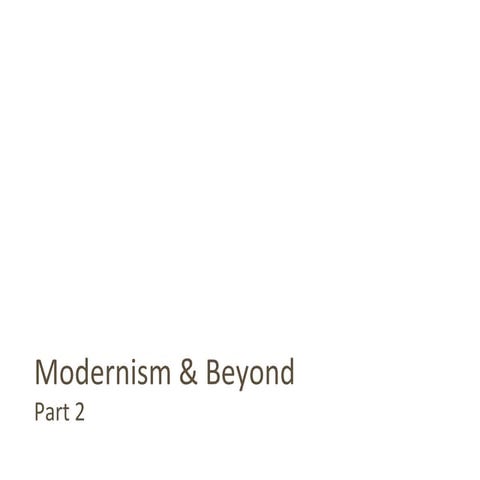 Modernism part 2 | PPT
