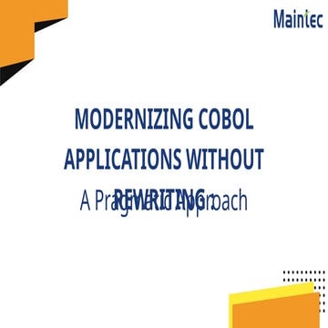 Modernizing COBOL Applications Without Rewriting A Pragmatic Approach.pptx