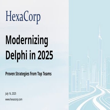 Modernize Your Delphi Legacy System for Scalability and Growth | PPTX