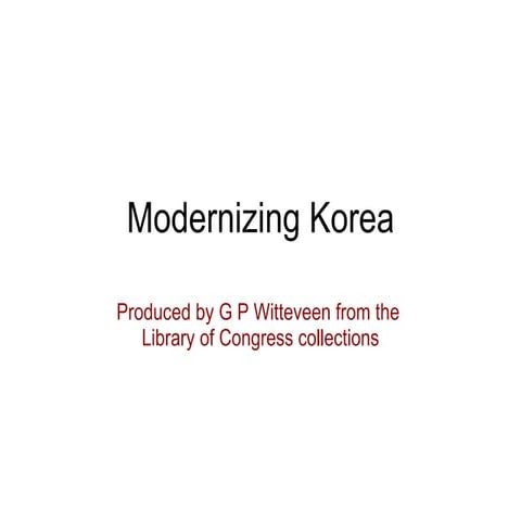 Modernizing Korea | PPT