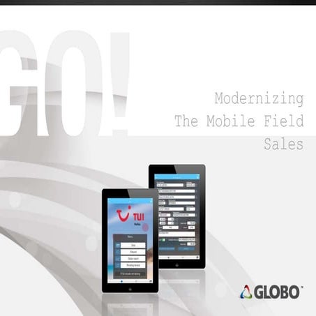 Modernizing the Mobile Field Sales - Sept. 2014 | PPTX
