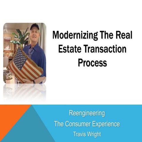 Modernizing the real estate transaction process abstract | PPT