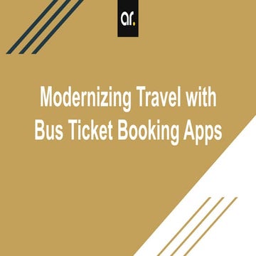 Modernizing Travel with Bus Ticket Booking Apps | PDF | Operating ...