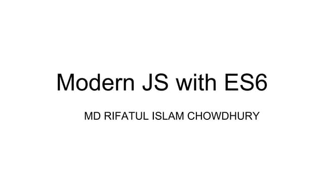 Modern Js With Es6 Ppt