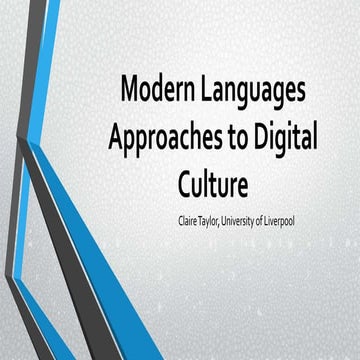 Modern Languages Approaches to Digital Culture | PPT