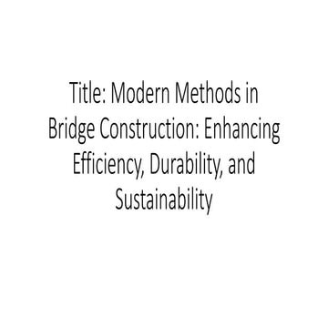 Modern Methods in Bridge Construction.pptx