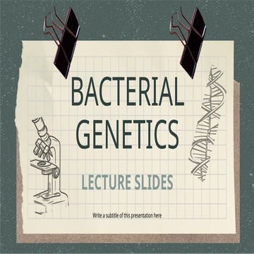 Modern Notes Bacterial Genetics Lecture Slides.pptx