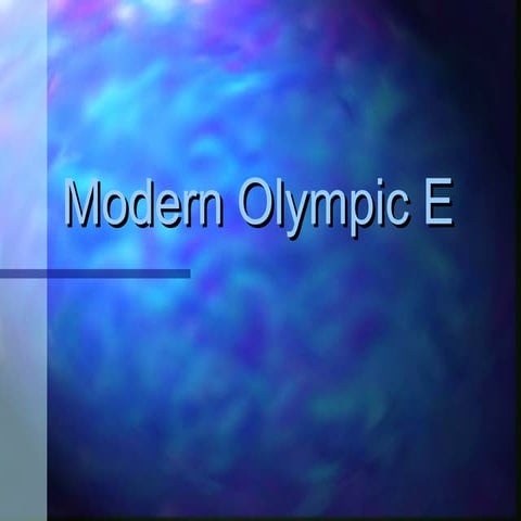 Modern Olympic E | PPT | Olympic Sports | Sports