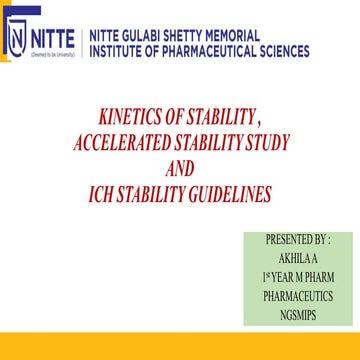 KINETICS OF STABILITY , ACCELERATED STABILITY STUDY, AND ICH STABILITY ...