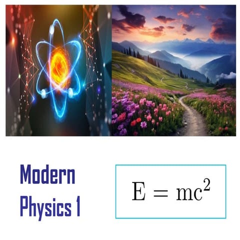 Modern Physics 1- Introductory Lecture final 24-01-2025.pptx