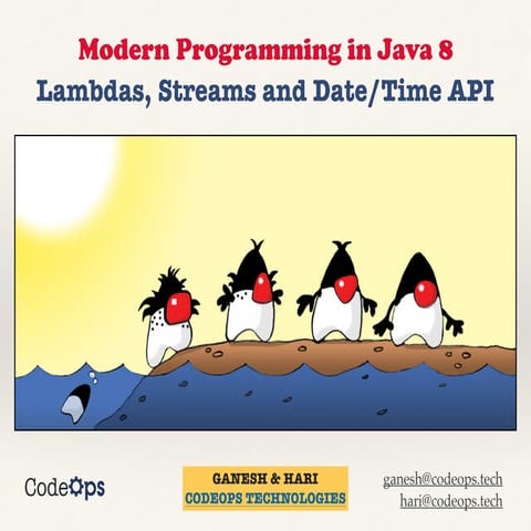 Modern Programming In Java 8 Lambdas Streams And Date Time Api Ppt 4674