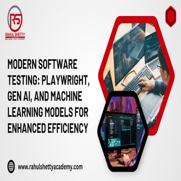 Modern Software Testing: Playwright, Gen AI, and Machine Learning ...