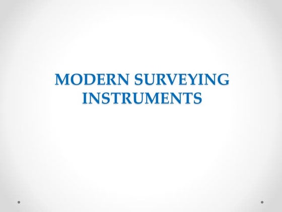 Modern instrument of survey Total Station.pptx