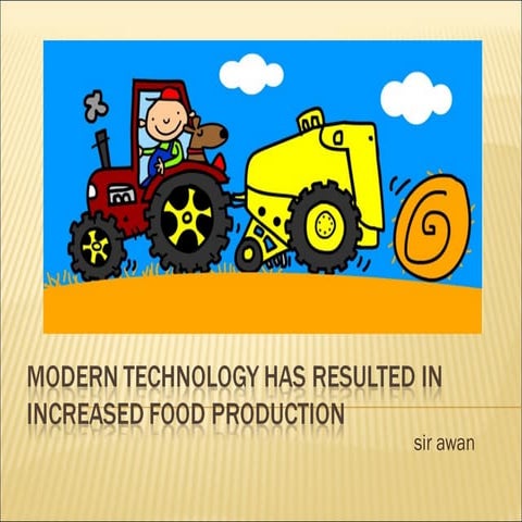 Grade 10 - Modern Technology in Increased Food Production | PPT