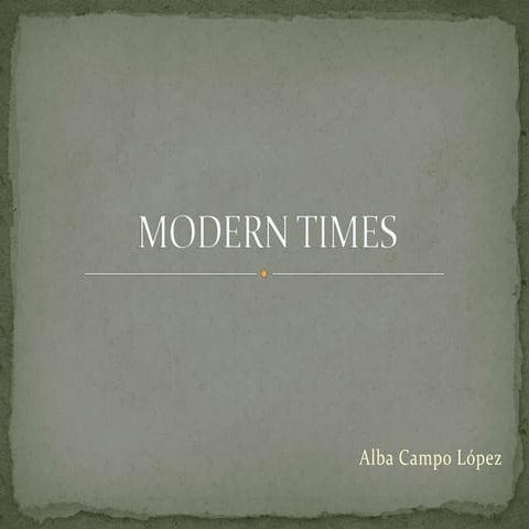 Modern Times | PPTX
