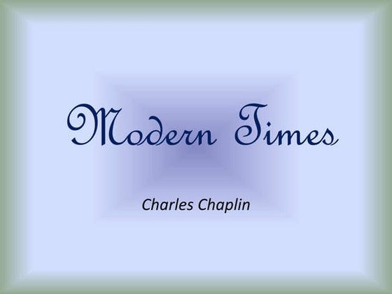 Modern times | PPT