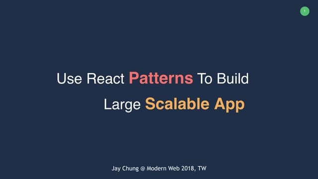 Use React Patterns To Build Large Scalable App Ppt 0650