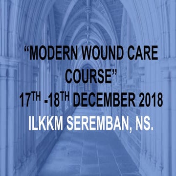 Modern wound care course | PPTX