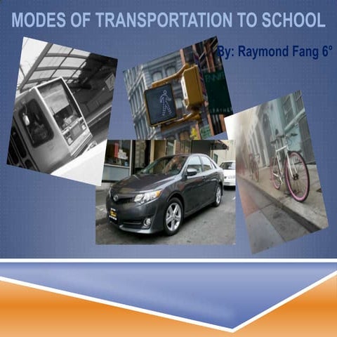Modes of transportation to school | PPTX