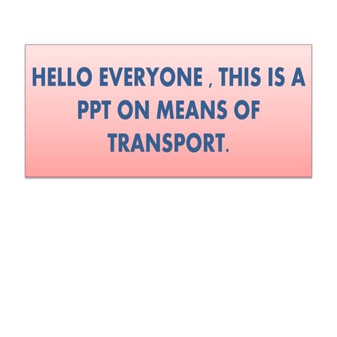 powerpoint on transportation | PPTX