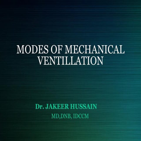 Modes of MECHANICAL VENTILLATION | PDF