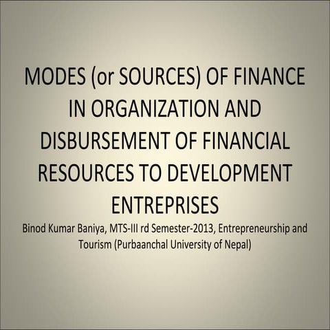 Modes (or sources) of finance | PPT | Business Accounting & Finance ...