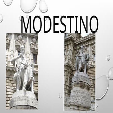 VIDA Y OBRA DE MODESTINO, PRECURSOR DEL DERECHO.pptx