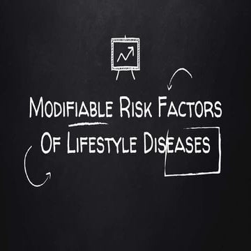 Modifiable Risk Factor of Lifestyle Diseases.pptx
