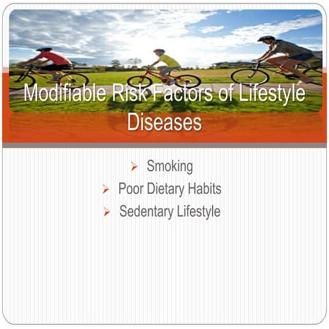 Modifiable Risk Factors of Lifestyle Diseases | PPT
