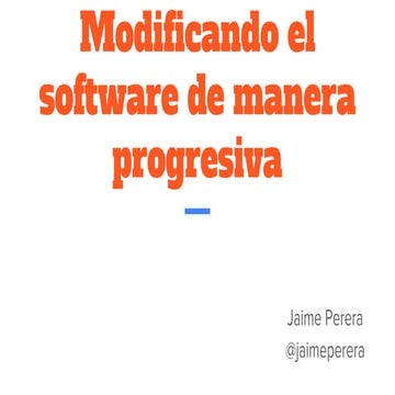 Modificando el software de manera progresiva | PDF