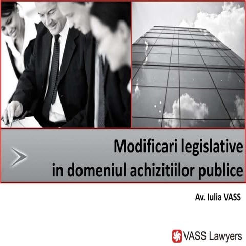 Proiecte de modificari legislative in domeniul achizitiilor publice | PPT
