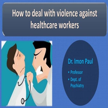 How to deal with violence towards healthcare workers.pptx