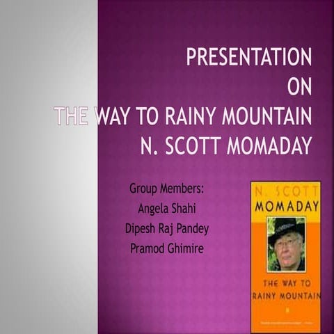 Presentation on The Way to Rainy Mountain | PPTX