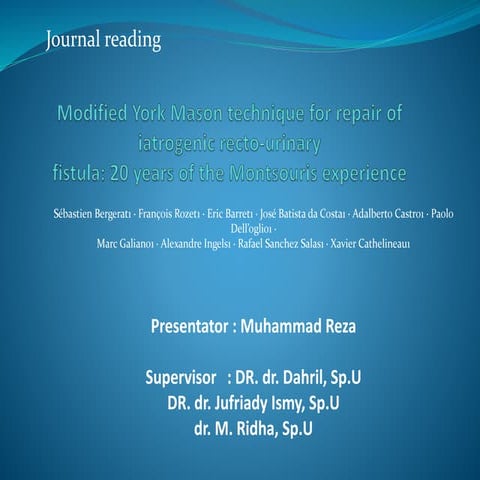Modified York Mason technique for repair of iatrogenic.pptx