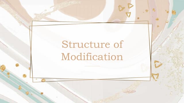 Structures of Modification! | PPTX