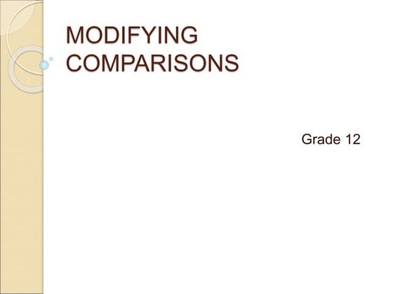 modifying-comparisons-advanced grammar.ppt
