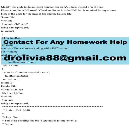 Modify This Code To Do An Insert Function For An Avl Tree Instead Opdf 1239