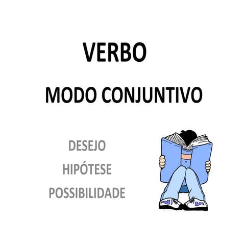 Modo conjuntivo cavaleiro 7º ano | PPT