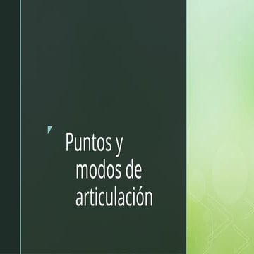 MODO Y PUNTO ARTICULATORIO fonoaudiologia | PPTX