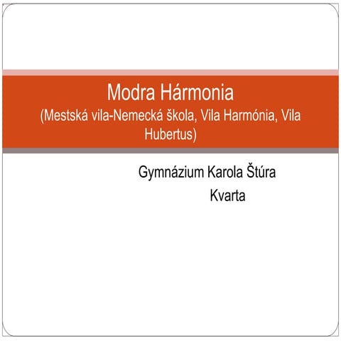 Modra Harmonia | PPTX