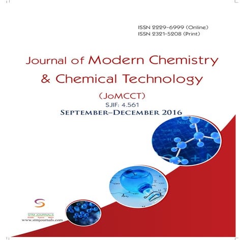Journal of Modern Chemistry & Chemical Technology vol 7 issue 3 | PDF