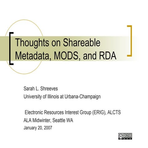 MODS and RDA - ALA MidWinter 2007 | PPT | Databases | Computer Software and Applications