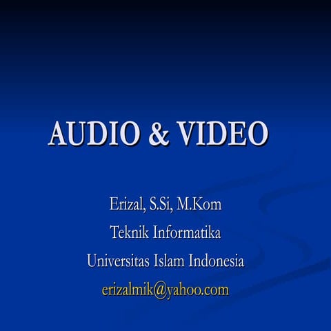 modul 2 audio video.ppt dalam sebuah teknologi | PPT