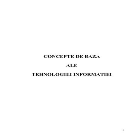 Modul 1 concepte de baza ale tehnologiei informatiei | DOC