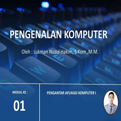 Modul 1 pengenalan komputer | PPTX