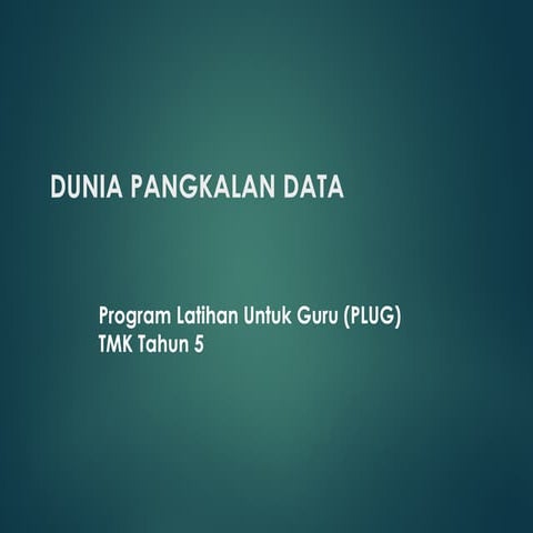 MODUL 1 DAN MODUL 2 berkaitan TMK Pangkalan data | PPT