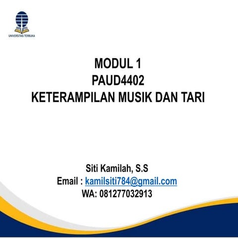 Modul 1 PAUD4402, keterampilan musik dan tari | PPTX